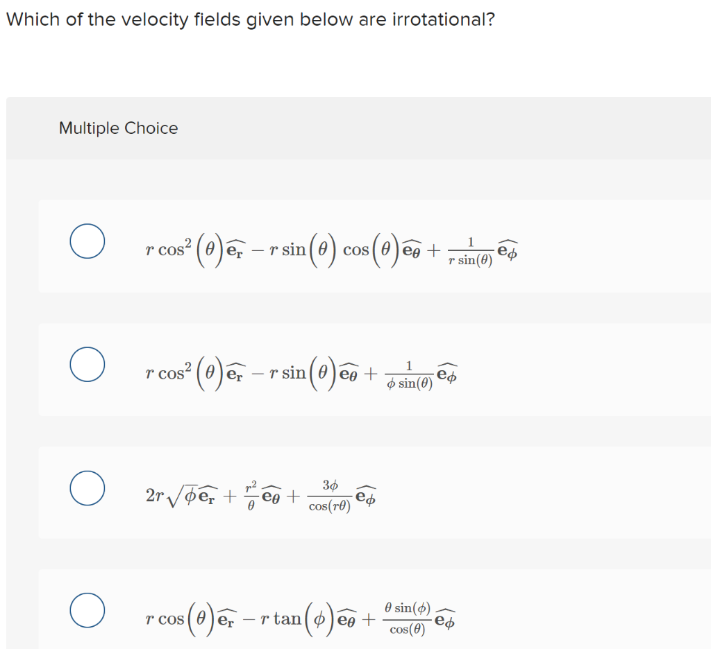 Solved Which of the velocity fields given below are | Chegg.com