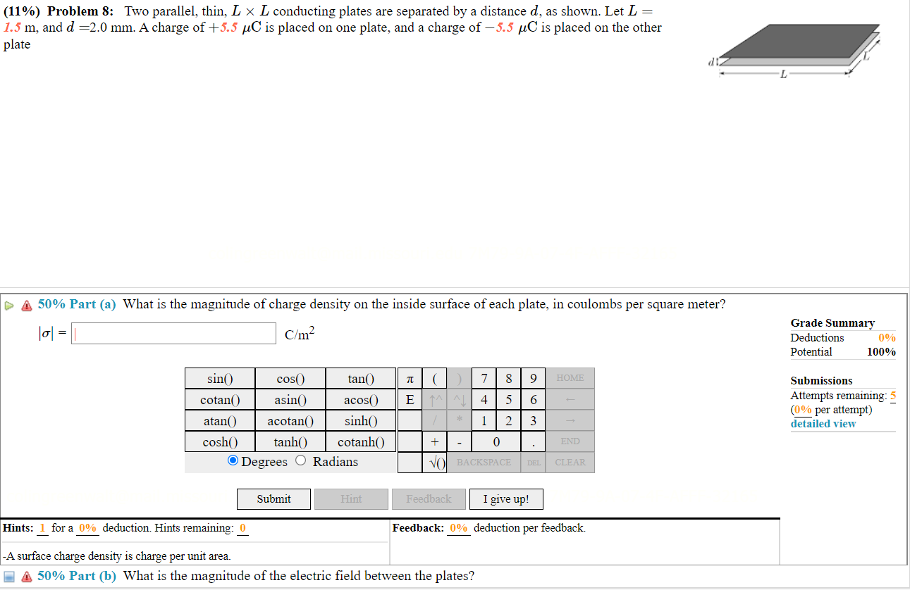 Solved (11%) Problem 8: Two parallel, thin, L x L conducting | Chegg.com