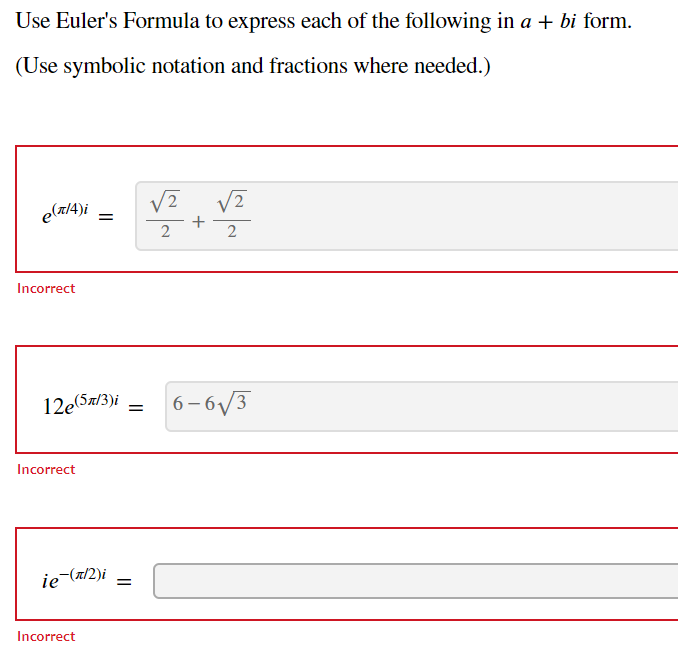 Solved Use Euler's Formula to express each of the following | Chegg.com