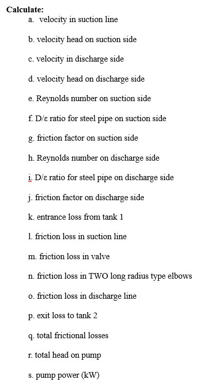 Solved Calculate the PUMP power required in the system shown | Chegg.com