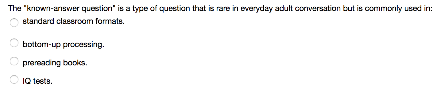 Solved The "known-answer question" is a type of question | Chegg.com