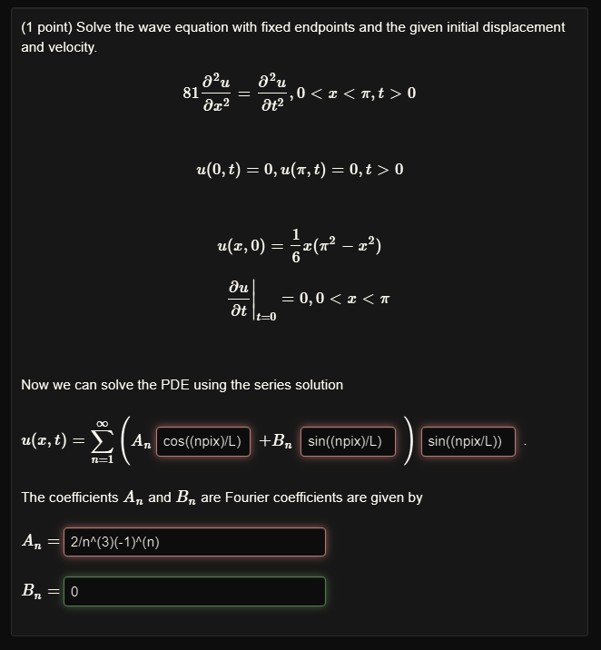 Solved (1 point) Solve the wave equation with fixed | Chegg.com