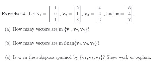 Solved Exercise 4. Let vi V2 , V3 = 2, and w 4 (a) How many | Chegg.com