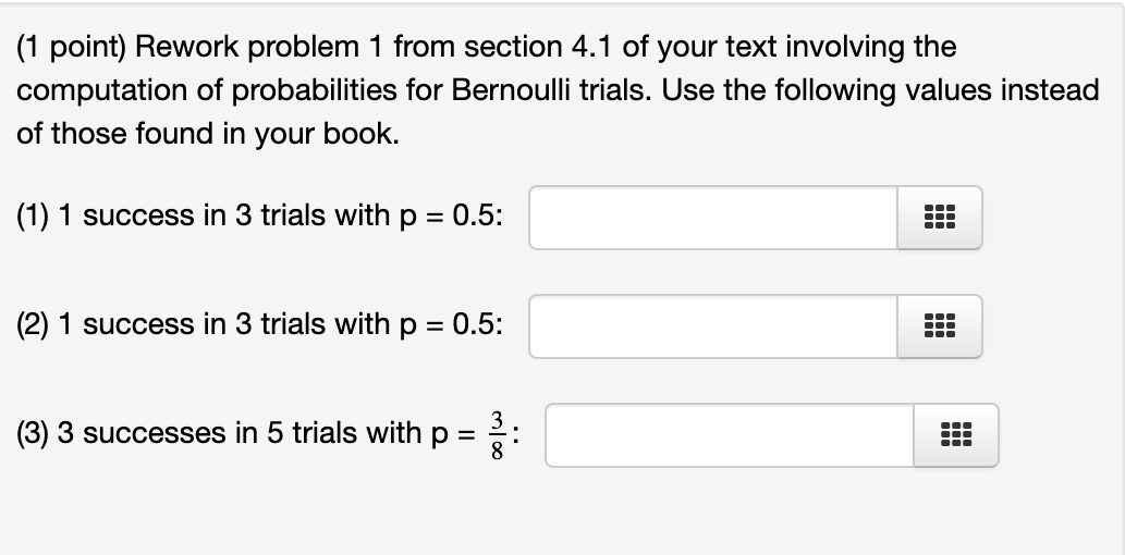Solved (1 point) Rework problem 1 from section 4.1 of your | Chegg.com