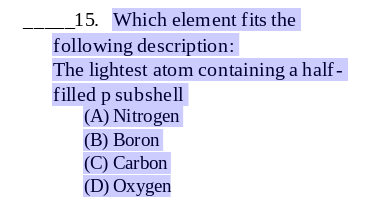 Solved Which element fits the following description: The | Chegg.com