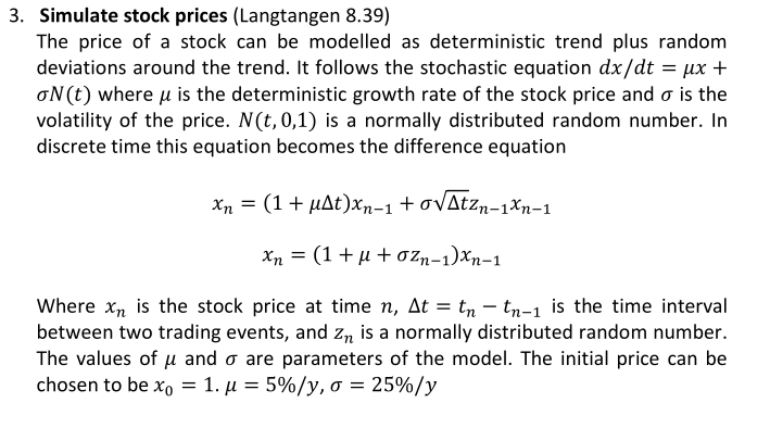 Solved Simulate stock prices (Langtangen 8.39) The price of | Chegg.com