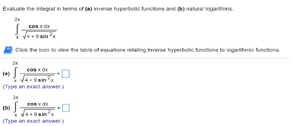 Solved Evaluate the integral in terms of (a) inverse | Chegg.com