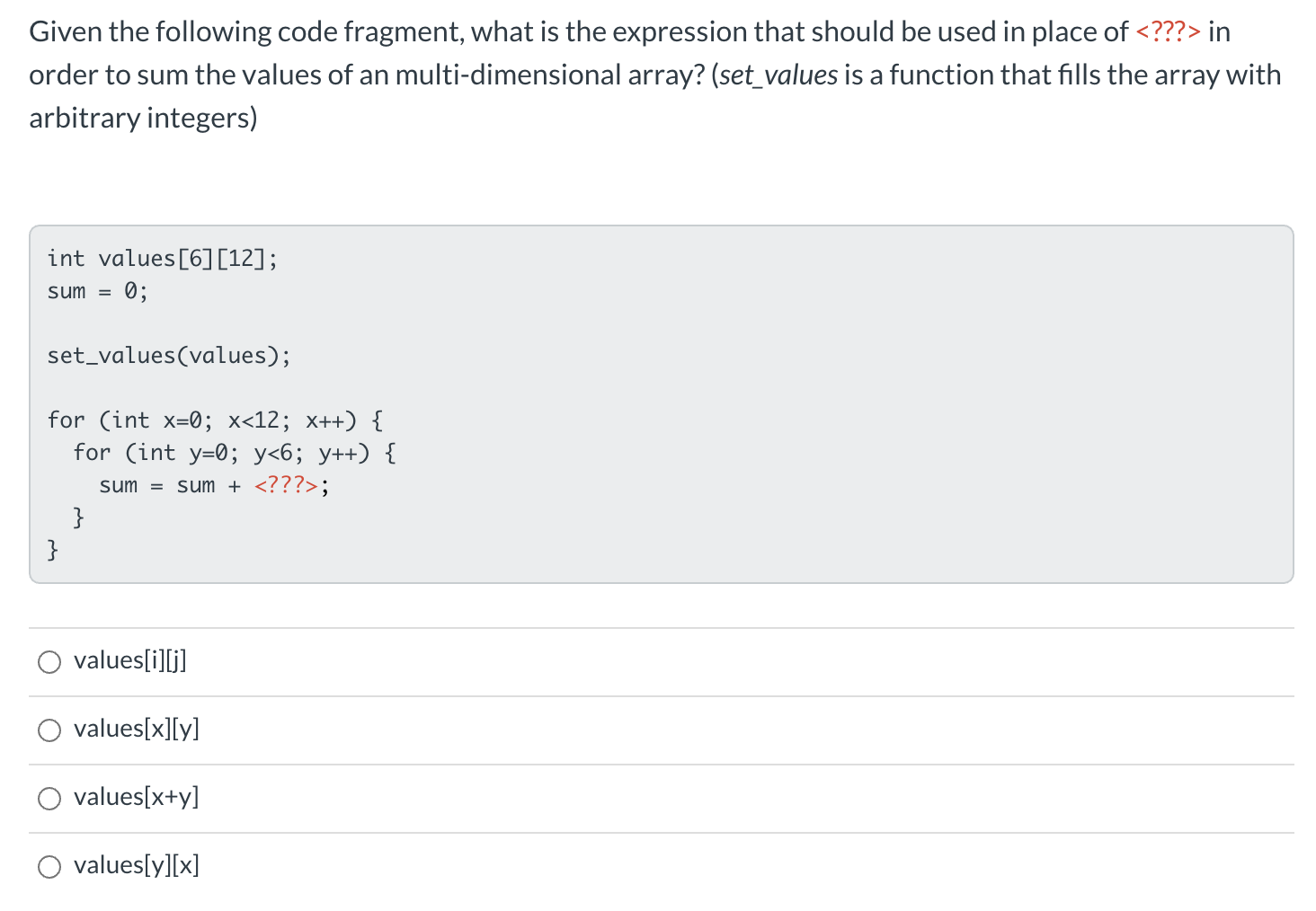 Solved Given the following code fragment, what is the | Chegg.com