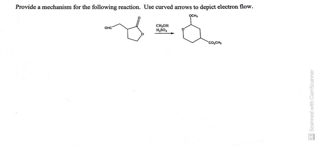 Solved Provide a mechanism for the following reaction. Use | Chegg.com