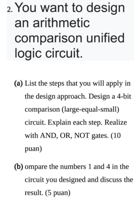 Solved 2. You want to design an arithmetic comparison | Chegg.com