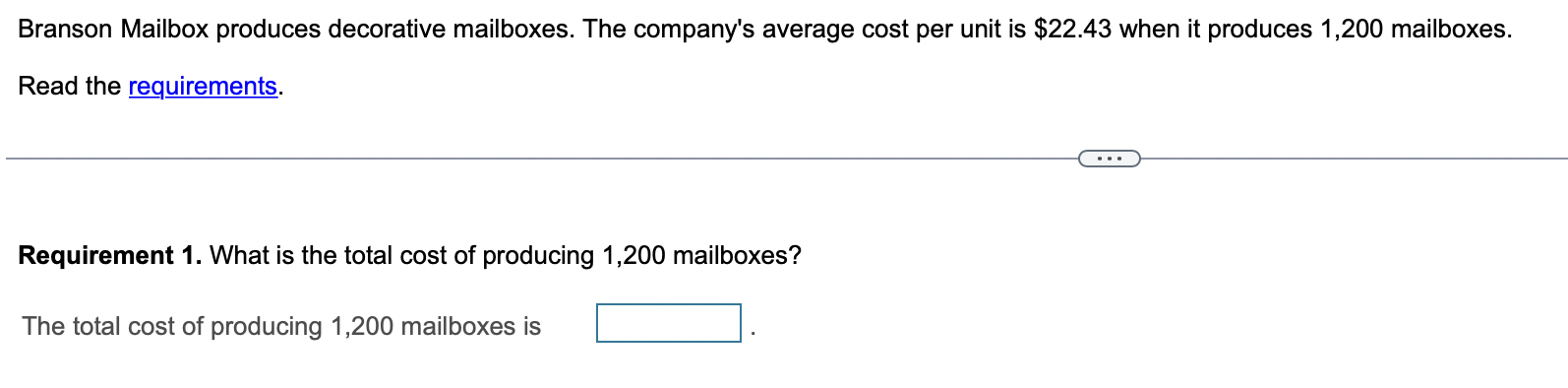 Solved Requirements 1. What is the total cost of producing | Chegg.com