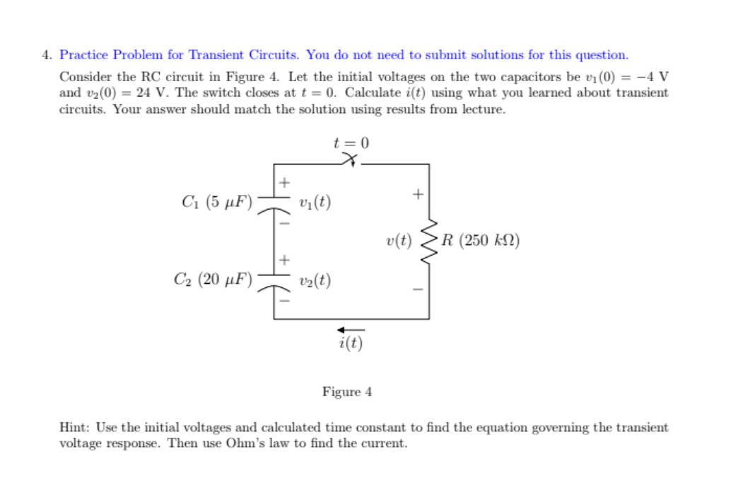 Solved 4. ﻿Practice Problem for Transient Circuits. You do | Chegg.com