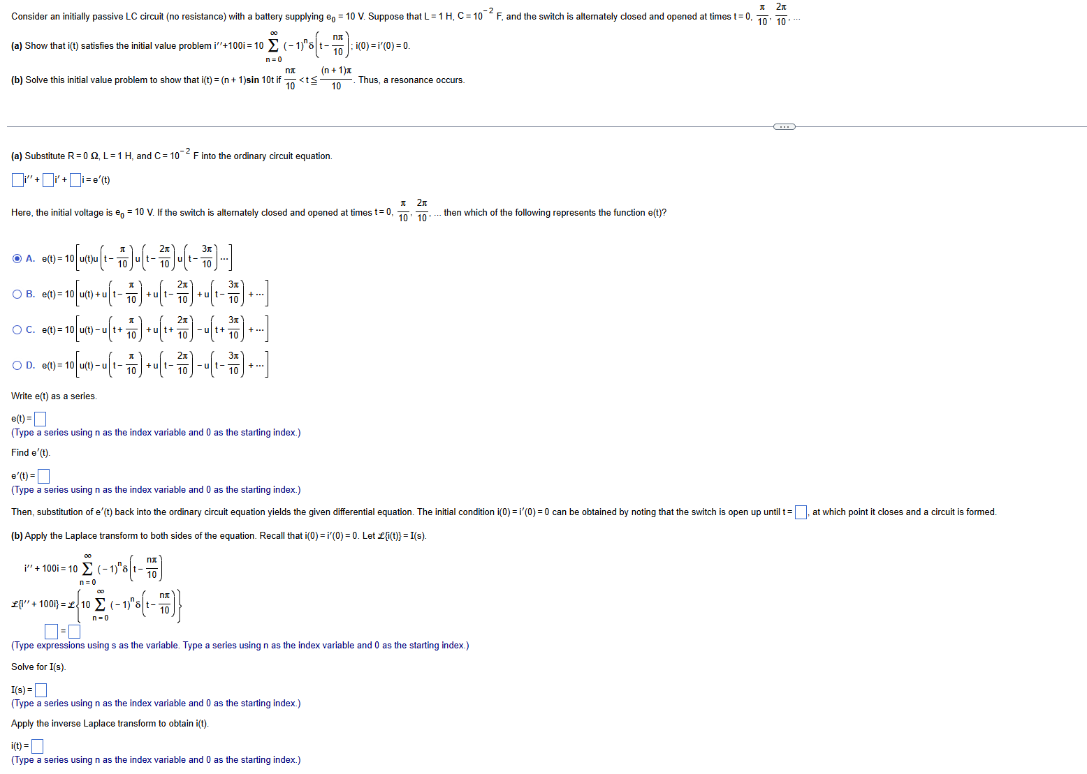Solved (a) ﻿Substitute R=0Ω,L=1H, ﻿and C=10-2F ﻿into the | Chegg.com