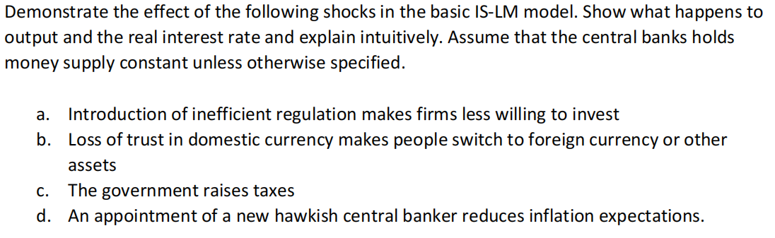 Solved Jemonstrate the effect of the following shocks in the | Chegg.com