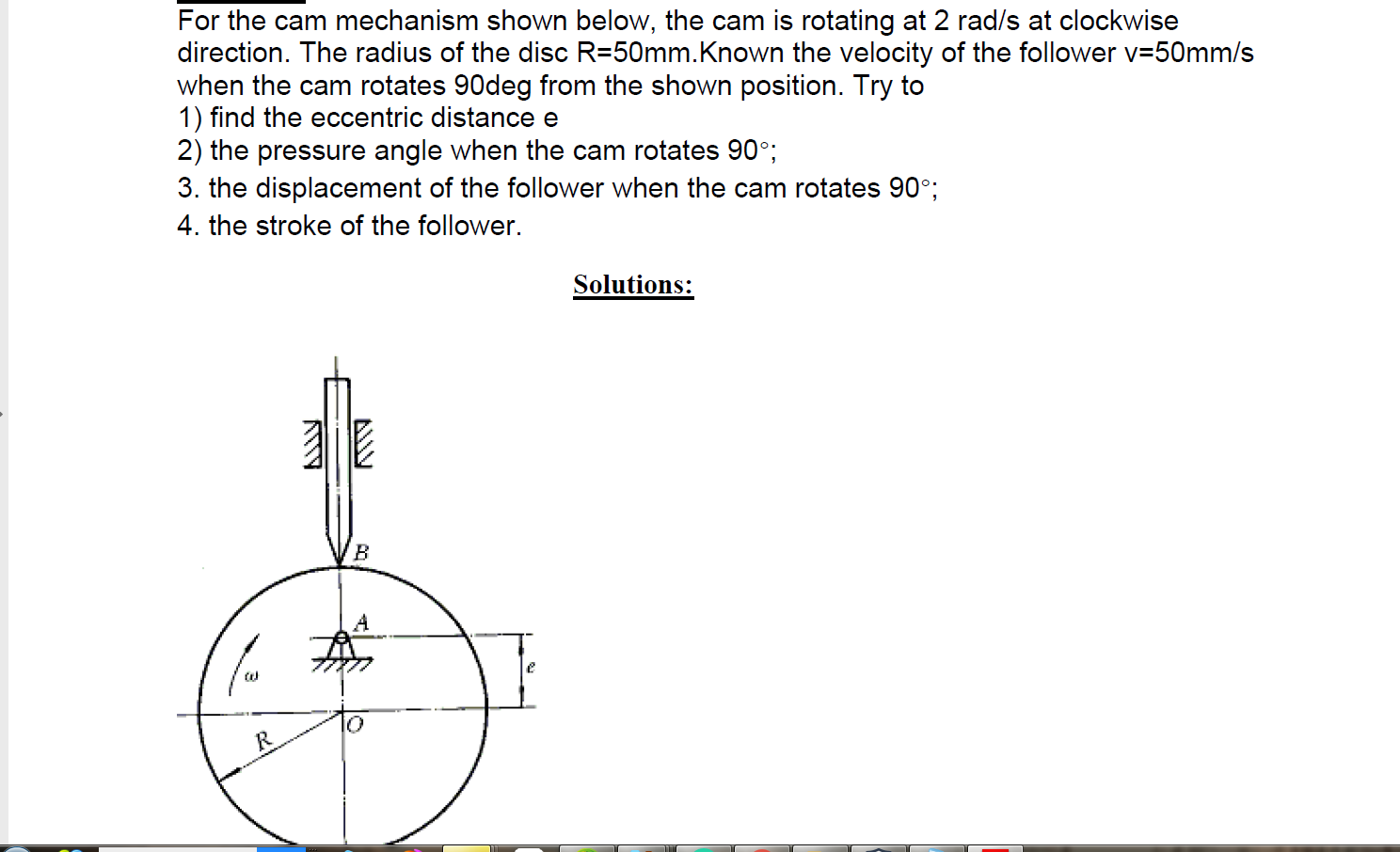 For the cam mechanism shown below, the cam is | Chegg.com
