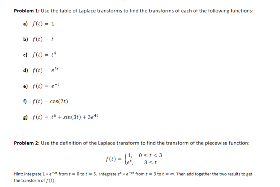 Solved Problem 1: Use the table of Laplace transforms to | Chegg.com