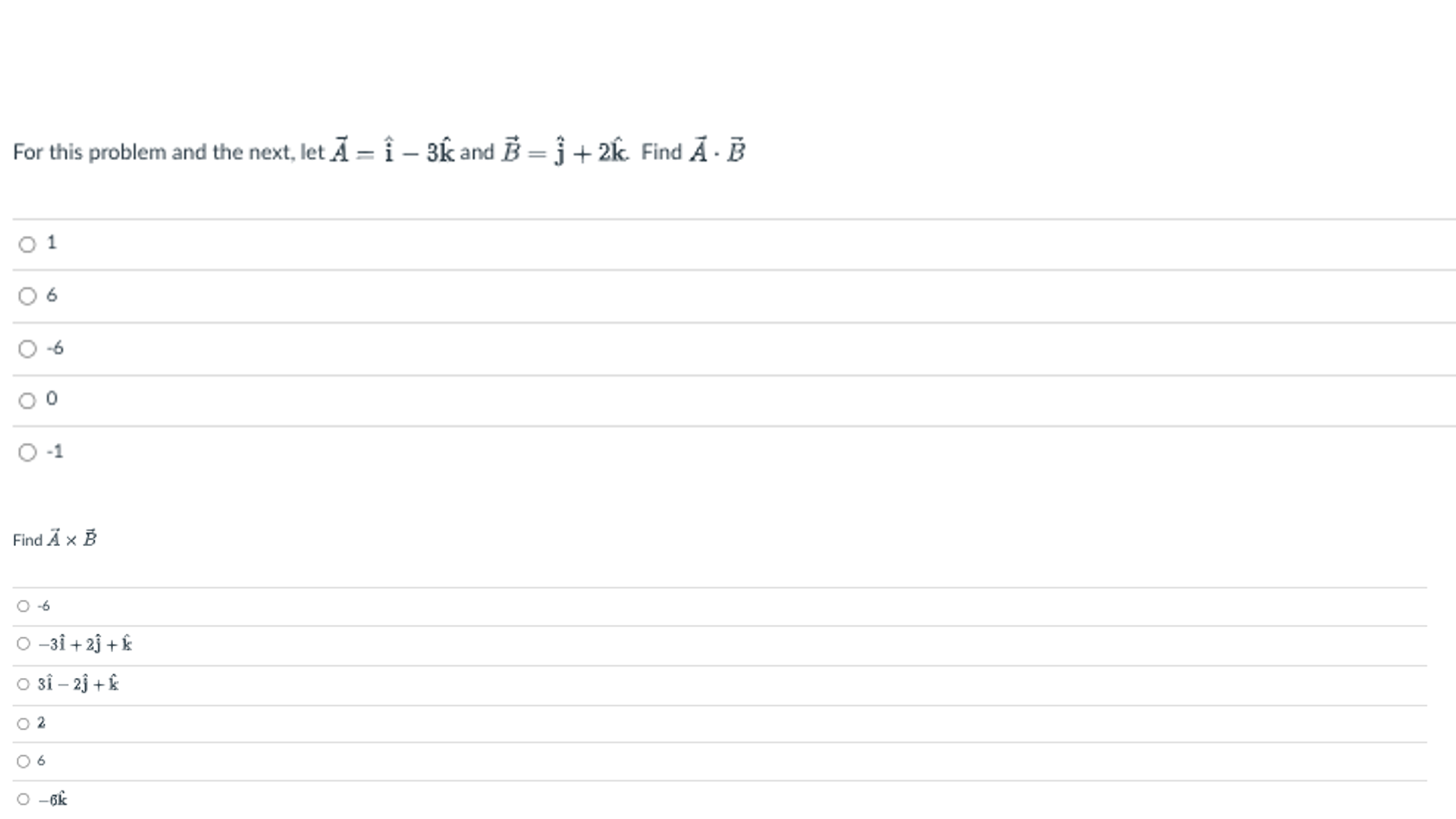 Solved For this problem and the next, let A=i^−3k^ and | Chegg.com
