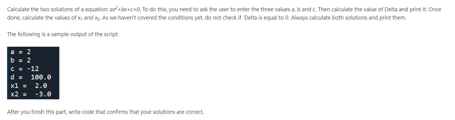 Solved Calculate the two solutions of a equation: | Chegg.com