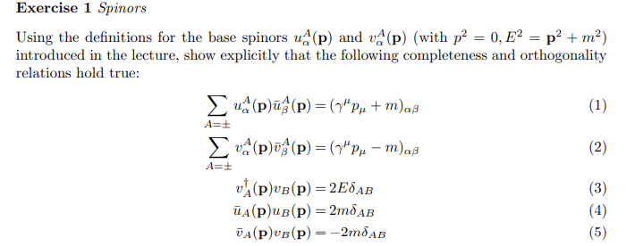 Solved Using the definitions for the base spinors uαA(p) and | Chegg.com