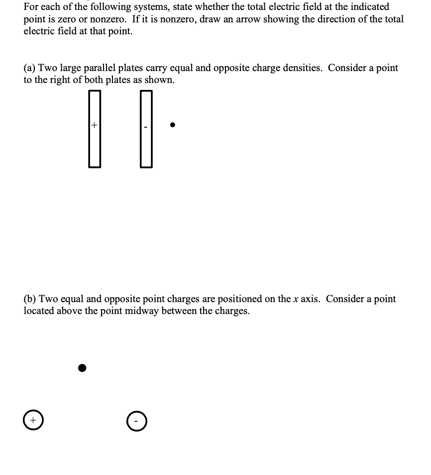 Solved For each of the following systems, state whether the | Chegg.com