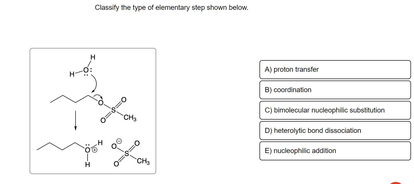 Solved Classify the type of elementary step shown | Chegg.com