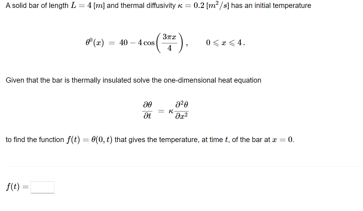 Solved A solid bar of ﻿length L=4[m] ﻿and thermal | Chegg.com