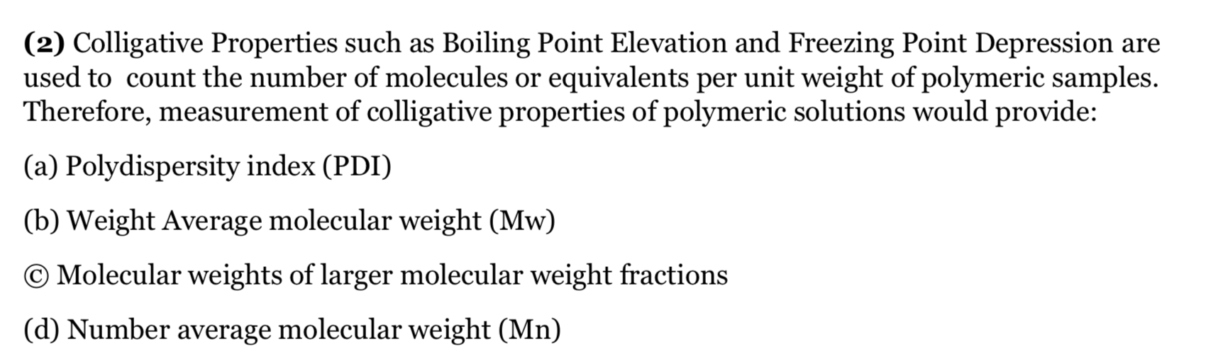 Solved (2) Colligative Properties such as Boiling Point | Chegg.com
