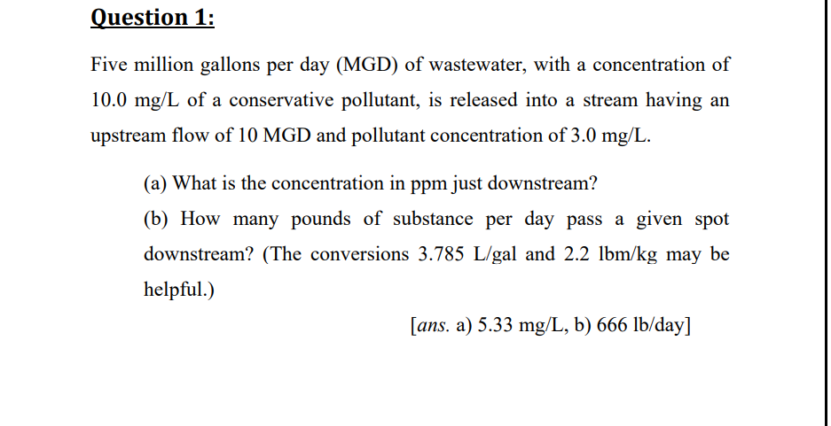Solved Five million gallons per day (MGD) of wastewater, | Chegg.com