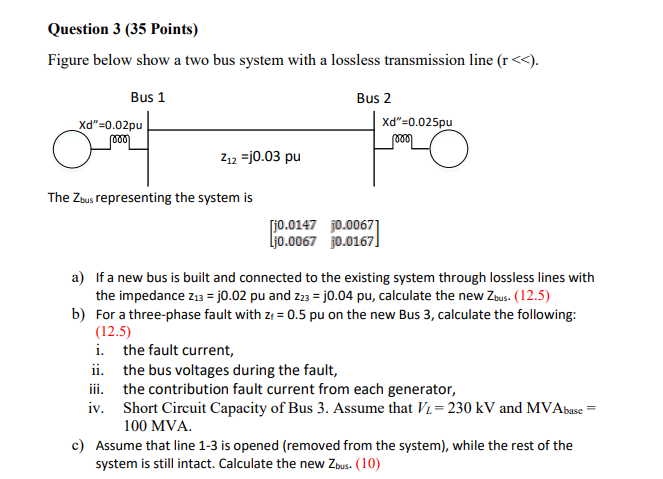 Solved Question 3 (35 Points) Figure below show a two bus | Chegg.com