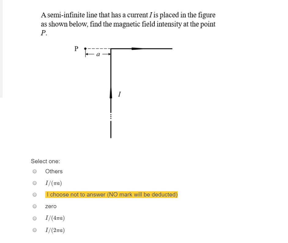 Solved A semi-infinite line that has a current I is placed | Chegg.com