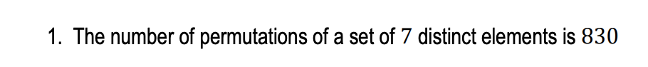 Solved 1. The number of permutations of a set of 7 distinct | Chegg.com