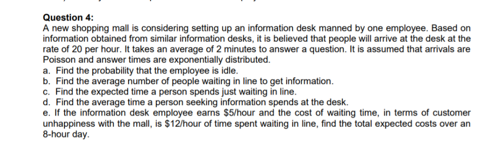Solved Question 4: A new shopping mall is considering | Chegg.com