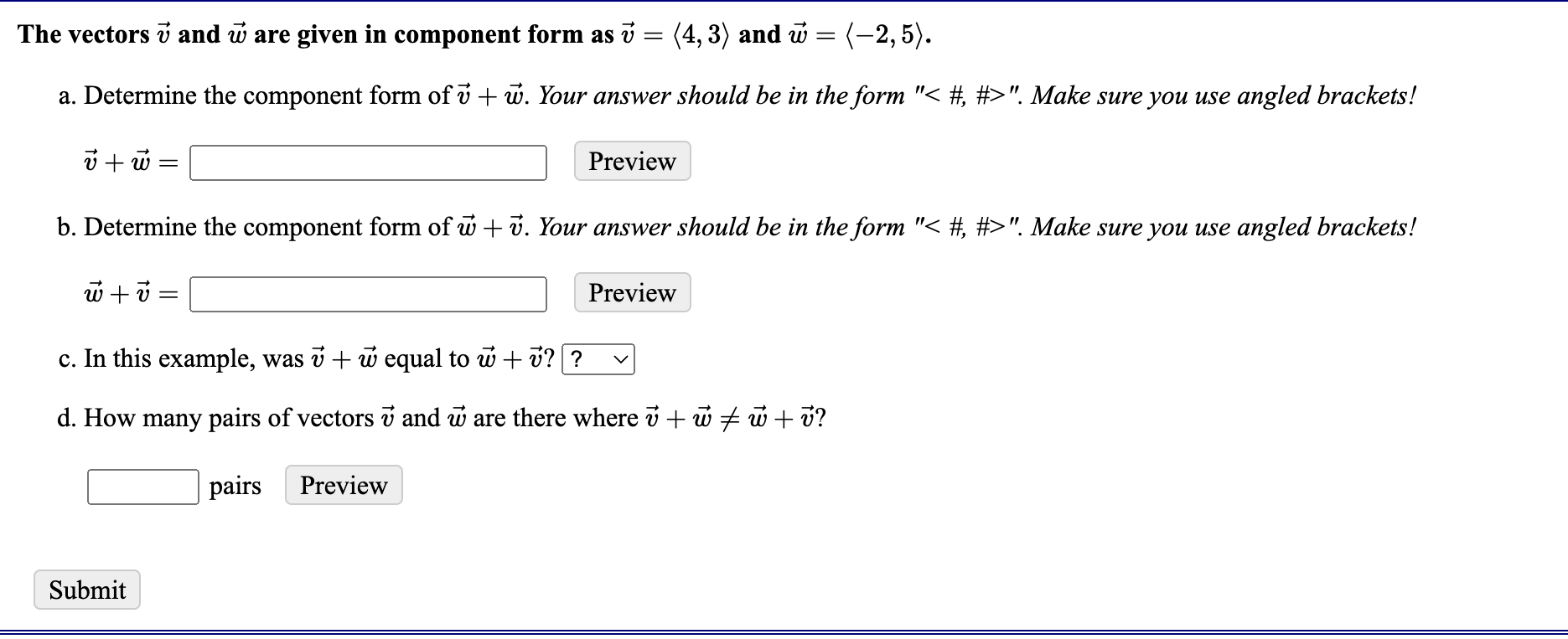 Solved he vectors v and w are given in component form as | Chegg.com