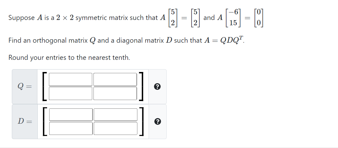 Solved 151 Suppose A is a 2 x 2 symmetric matrix such that A | Chegg.com