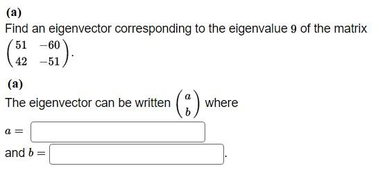 Solved Find an eigenvector corresponding to the eigenvalue 9 | Chegg.com