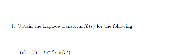 Solved Use Shifting along x- axis theorem to solve it and | Chegg.com