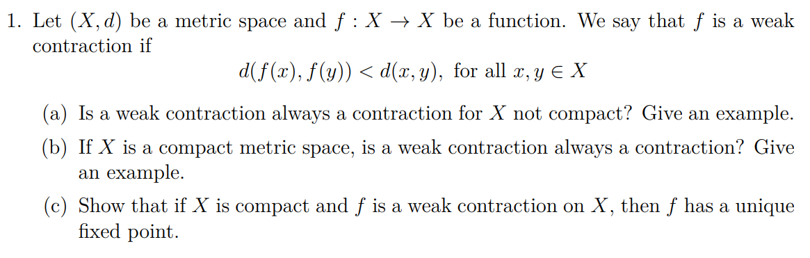 Solved Let (x,d) ﻿be a metric space and f:x→x ﻿be a | Chegg.com
