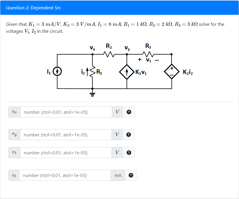 Solved Given that K1=3 mA/V,K2=3 V/mA,I1=8 | Chegg.com