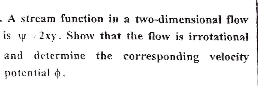 Solved A stream function in a two-dimensional flow is 4, | Chegg.com