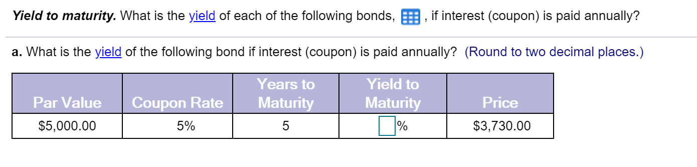 Solved Yield to maturity. What is the yield of each of the | Chegg.com