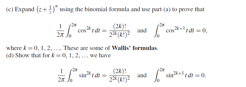 (c) Expand (z+z1)n using the binomial formula and use | Chegg.com