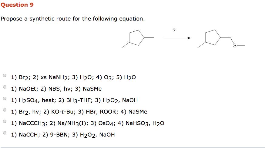 Solved Question 9 Propose a synthetic route for the | Chegg.com