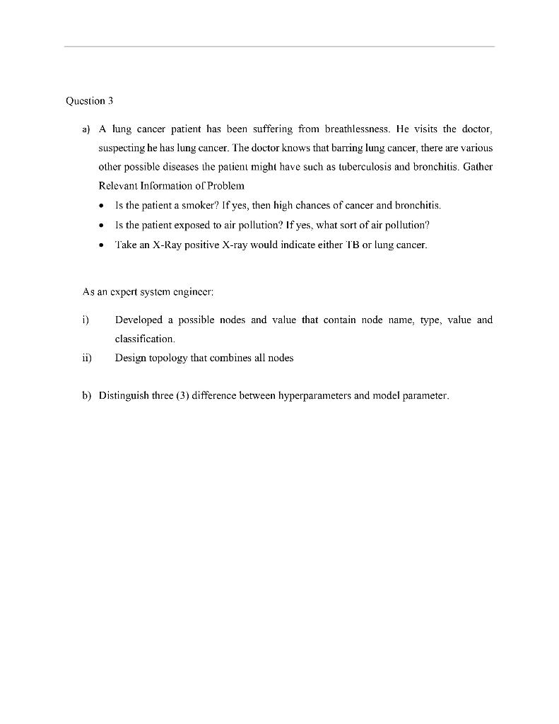 Solved Question 3 a) A lung cancer patient has been | Chegg.com