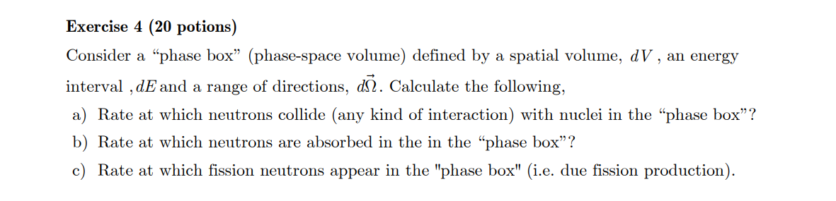Exercise 4 (20 potions) Consider a “phase box” | Chegg.com