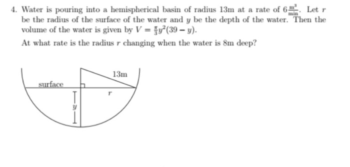 Solved 4. Water is pouring into a hemispherical basin of | Chegg.com