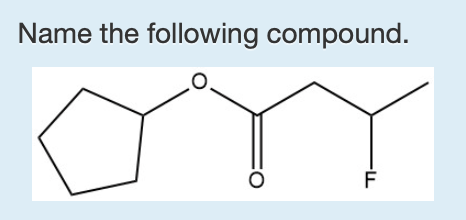 Solved Name the following compound. F | Chegg.com