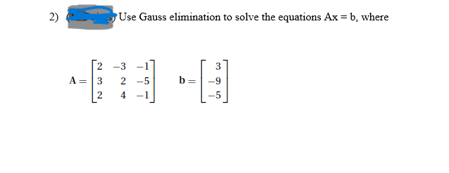 Solved Utilize the results of LU decomposition, to solve | Chegg.com
