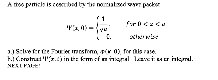 Solved A free particle is described by the normalized wave | Chegg.com