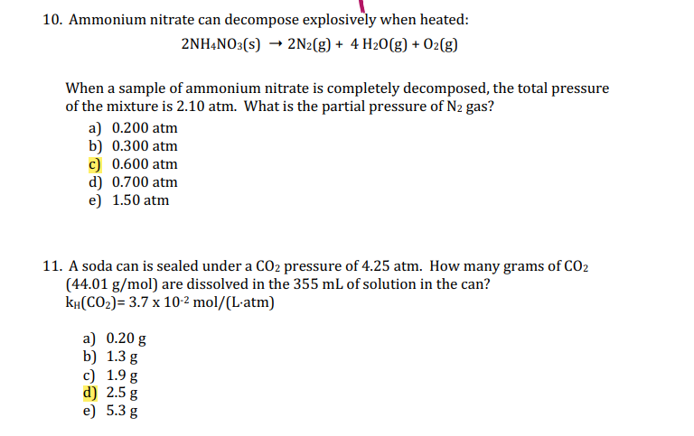 Solved 10. Ammonium nitrate can decompose explosively when | Chegg.com