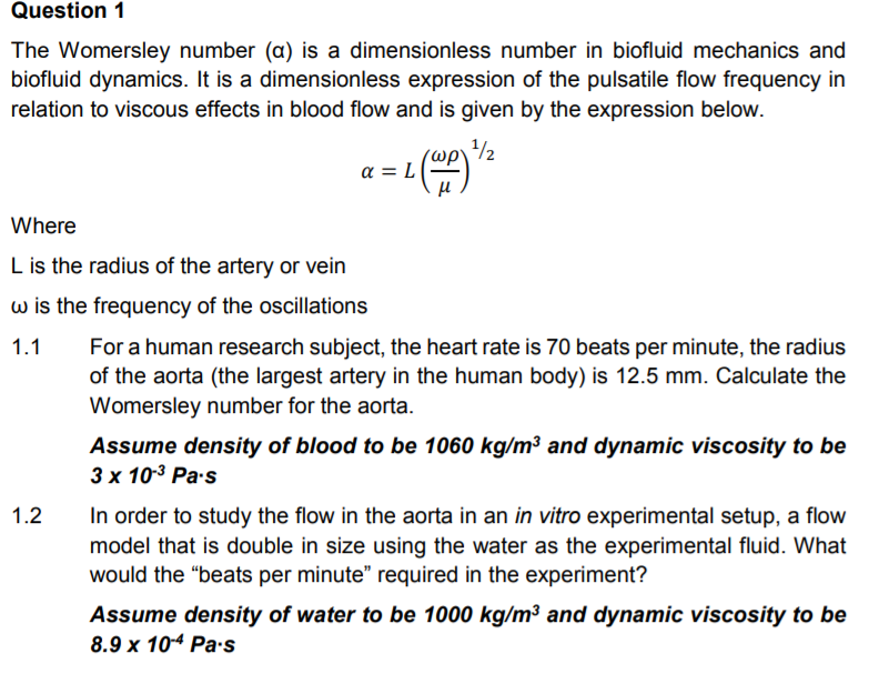 Solved Question 1 The Womersley number (a) is a | Chegg.com